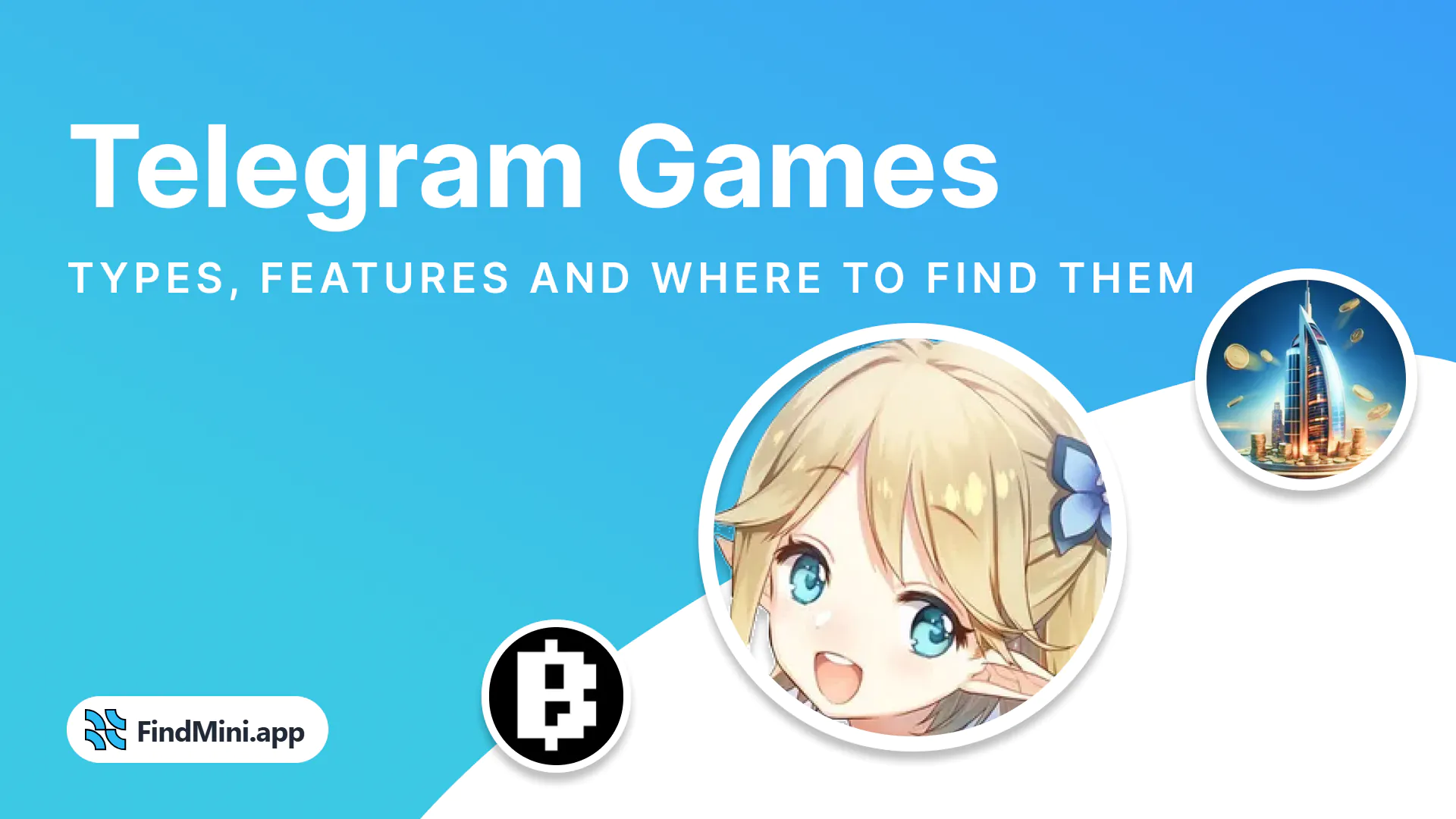 Telegram Games: Types, Features, and Where to Find Them — FindMini.app